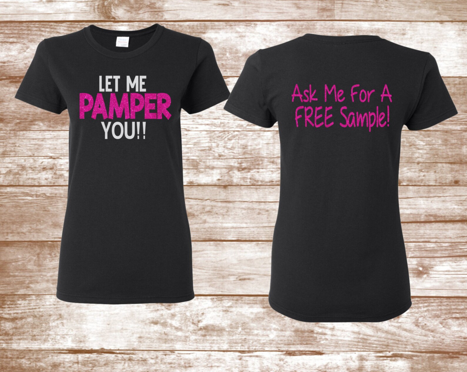 Let Me PAMPER You Posh Glitter Print Shirt - Glitter Shirt - Pampering ...