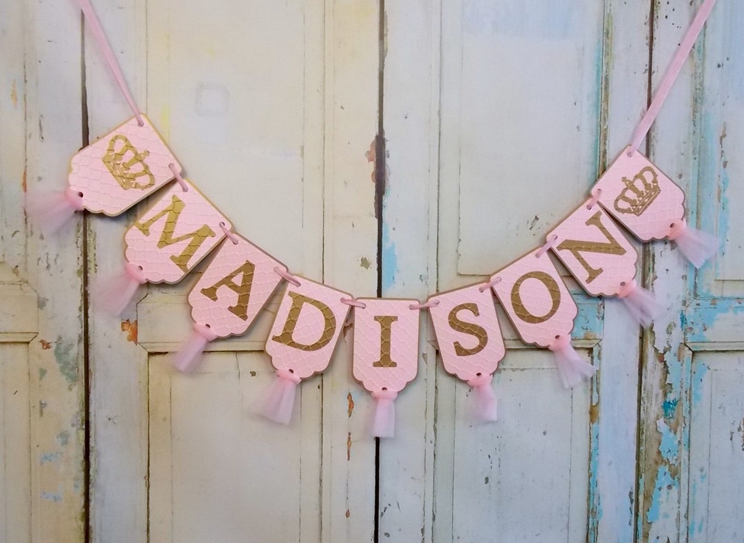 Girls Name Banner With Crowns, Embossed Pink and Gold Banner With Tulle ...