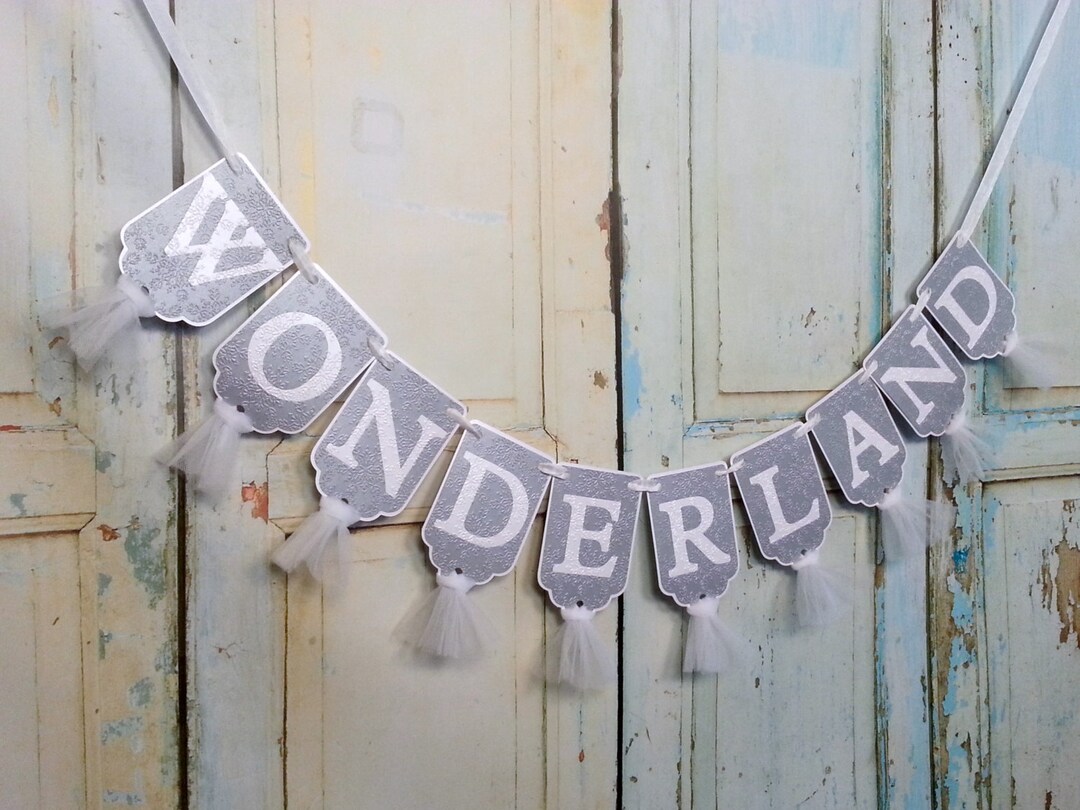 Wonderland Banner, Embossed Silver and White Banner With Tulle, Winter ...