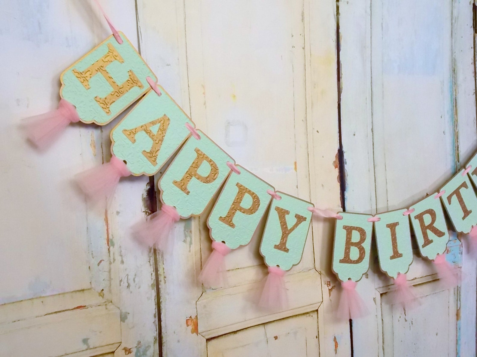 Happy Birthday Banner, Embossed Mint Pink and Gold Banner With Tulle ...