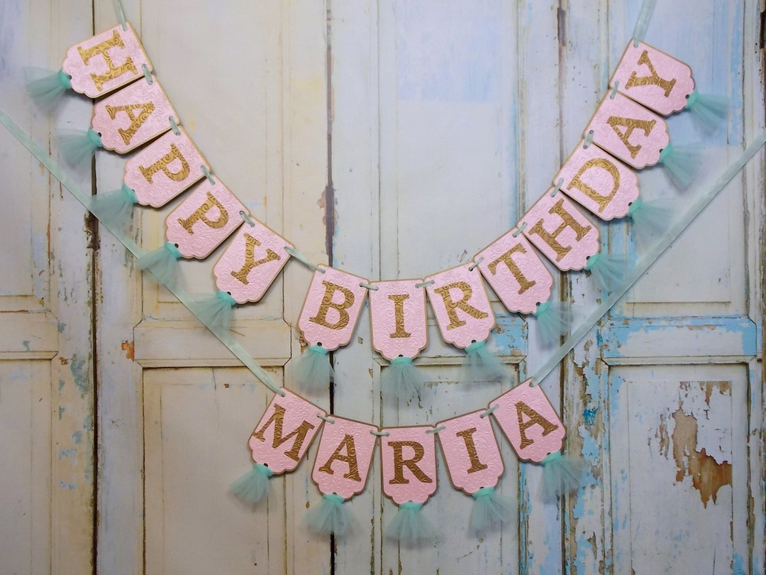 Happy Birthday Banner, Mint Pink and Gold Banner With Tulle, Girls ...