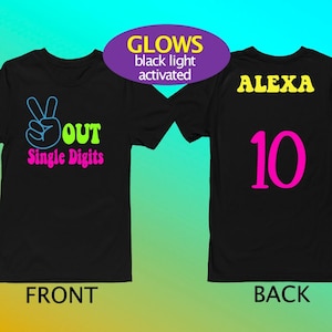 Peace Out Single Digits- 10th Glow Birthday Shirt- BLACK LIGHT Glow ...