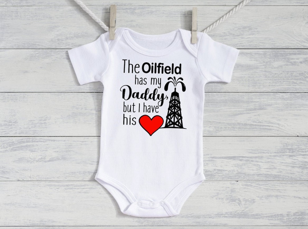 Oilfield Daddy Baby - Gift for Oil Field Dad - New Baby Oilfield ...
