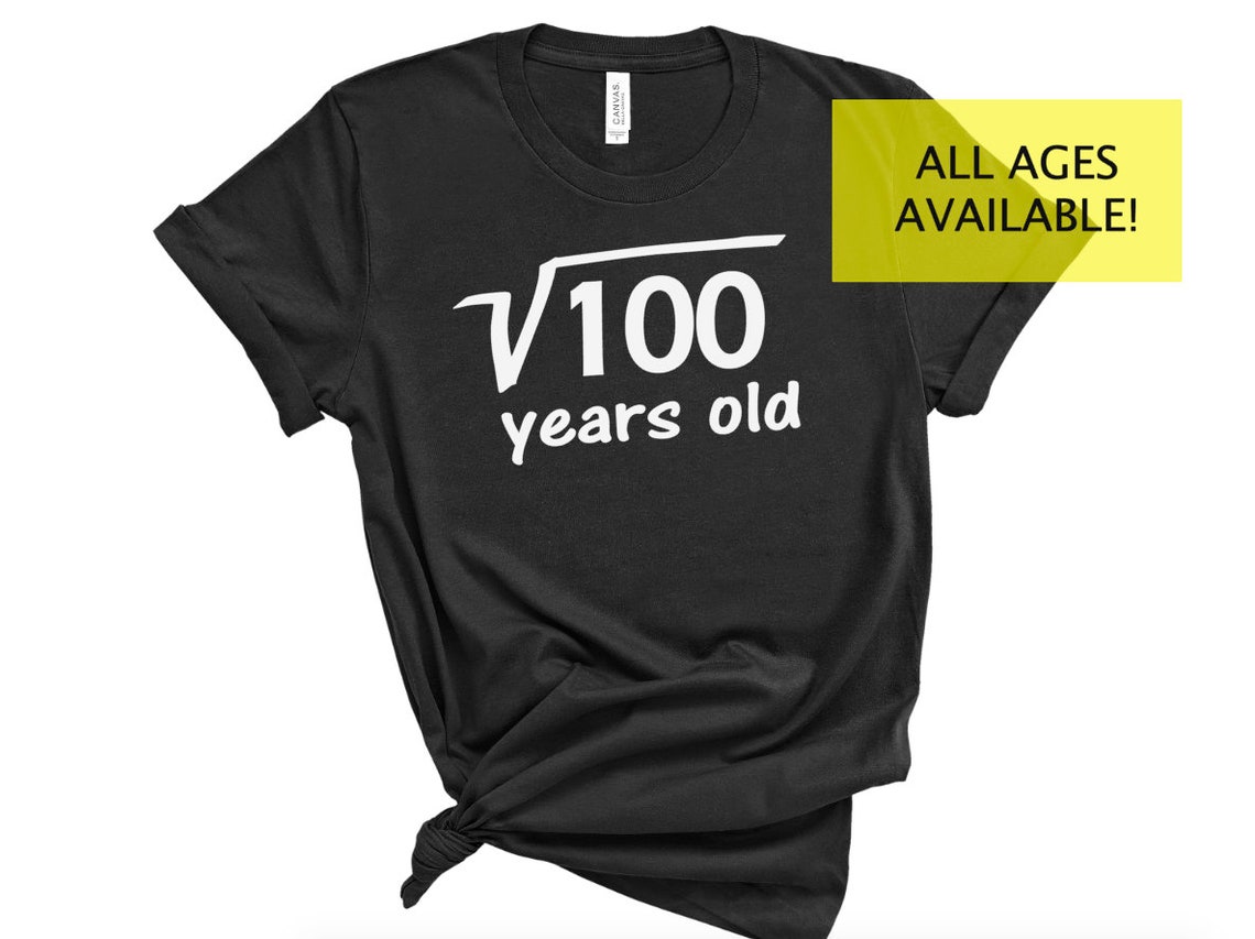 Funny Kids Birthday Shirt - Square Root of 100 Birthday Shirt - Math ...