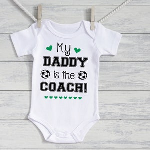 My Dad is the Soccer Coach Daddy is the Coach Baby Girl Soccer Outfit ...