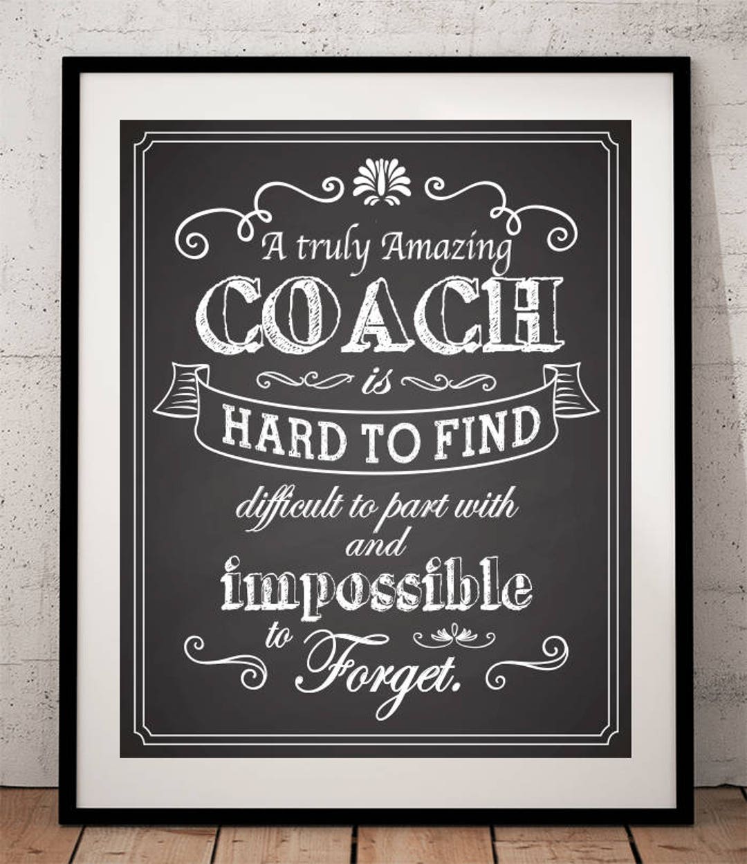 Coach Gift, an Excellent Coach is Hard to Find, Difficult to Part With ...