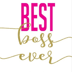 Boss's Day Card, Thanks for Being the Best Boss Ever, Printable Boss ...