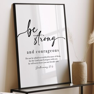 Deuteronomy 31:6 Bible Verse Wall Art, Be Strong and Courageous, Do Not ...