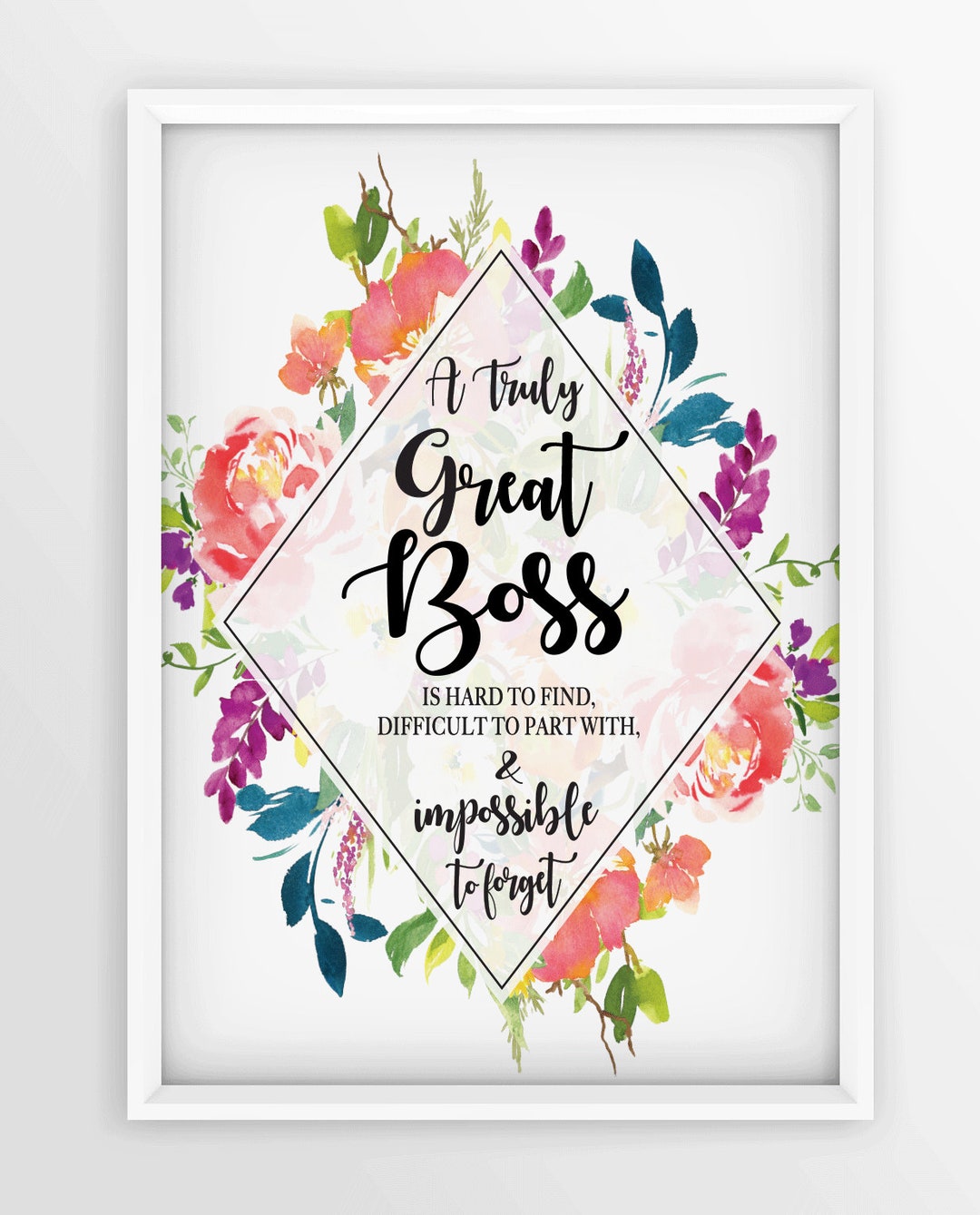 A Truly Great Great Boss is Hard to Find, Printable Boss Gift, Boss ...