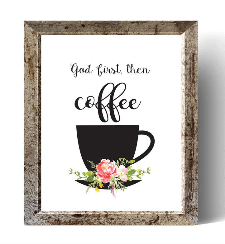 God First Then Coffee Kitchen Print Printable Wall Decor - Etsy