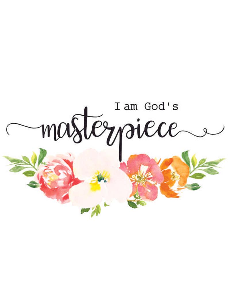 I Am God's Masterpiece Printable Wall Decor Bible Verses - Etsy