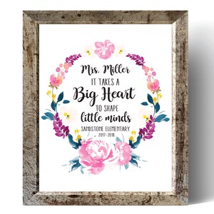 Tt Takes a Big Heart to Shape Little Minds, Printable Teacher Gift ...