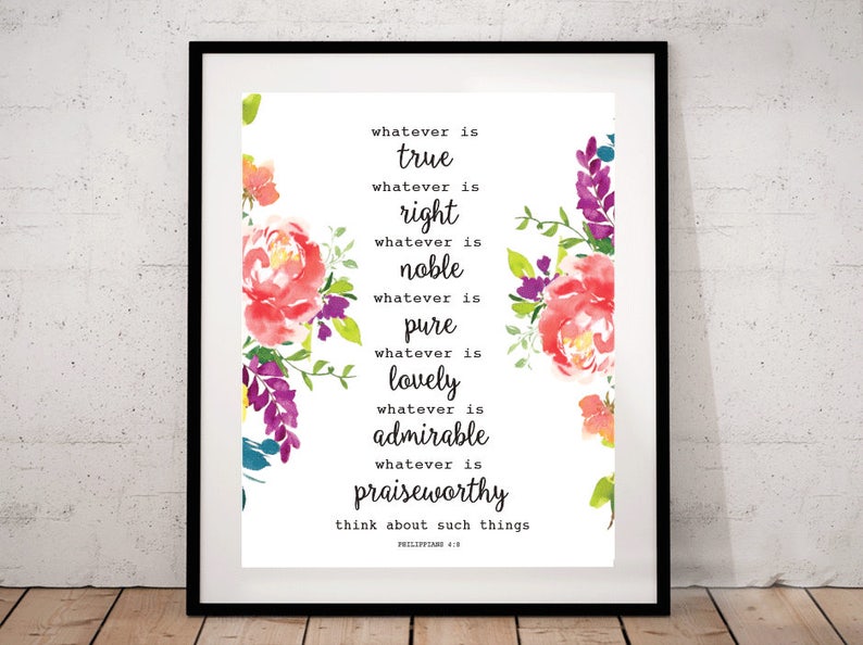 Philipians 4:8 Whatever is True, Bible Verse Art Print, Christian Wall ...