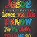 Christian Wall Art. Jesus Loves Me This I Know for the Bible Tells Me ...