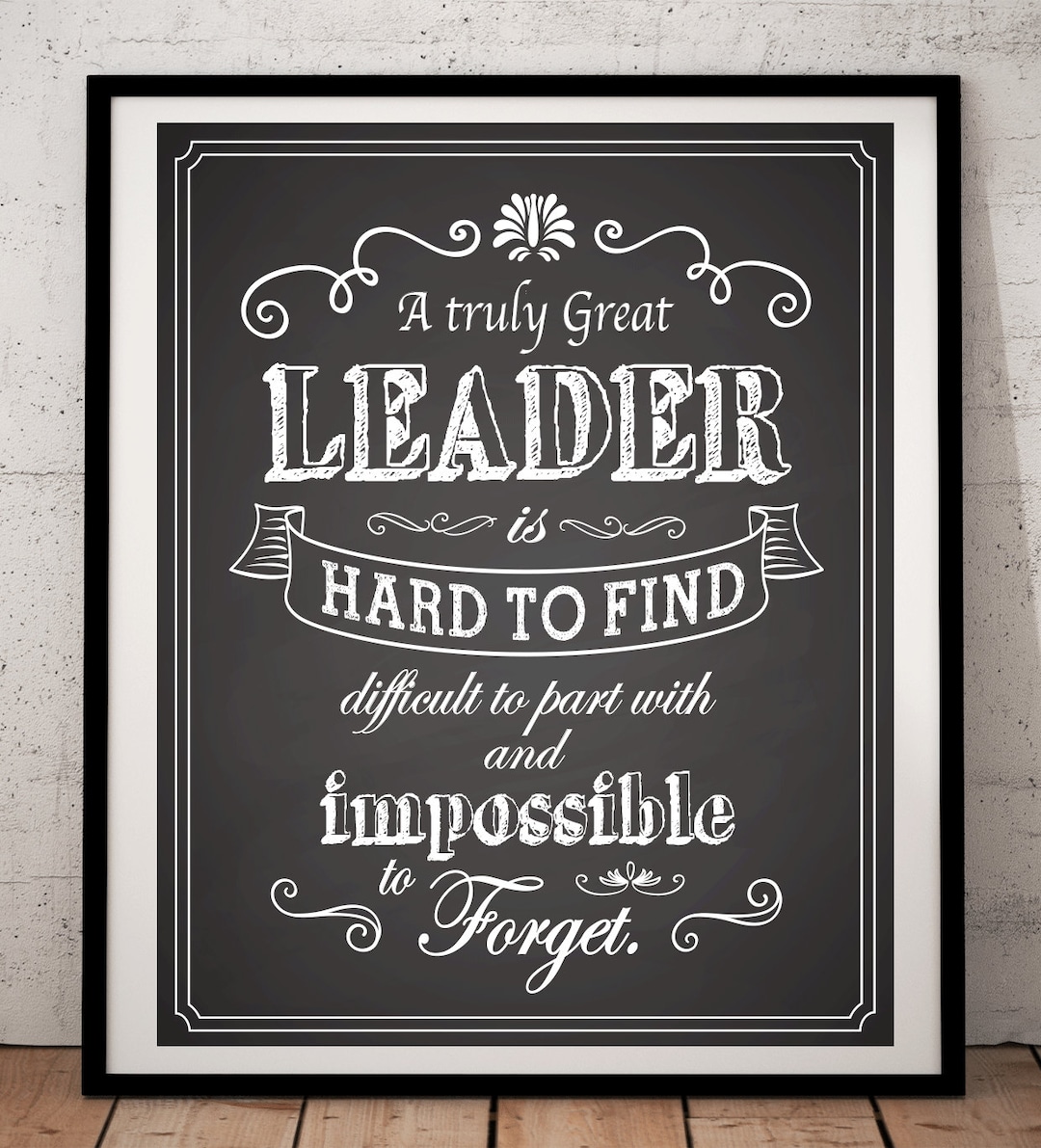 Personalized Leader Gifts, Leadership Gifts, A Truly Great Leader is ...