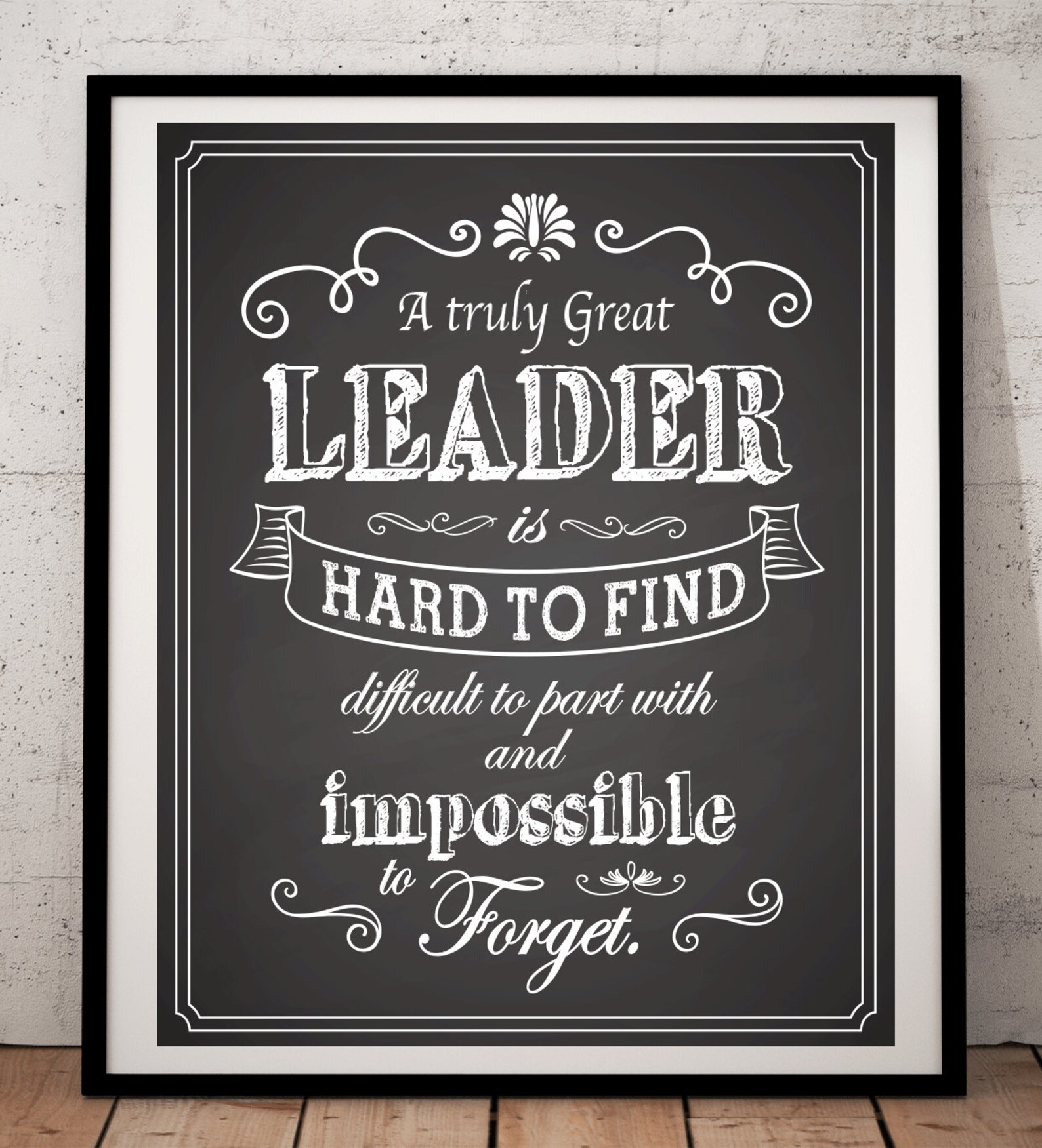 Personalized Leader Gifts, Leadership Gifts, A Truly Great Leader is ...