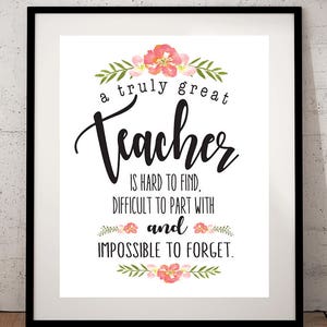 A Great Teacher is Hard to Find - Printable Teacher Gift - Teacher Gift ...
