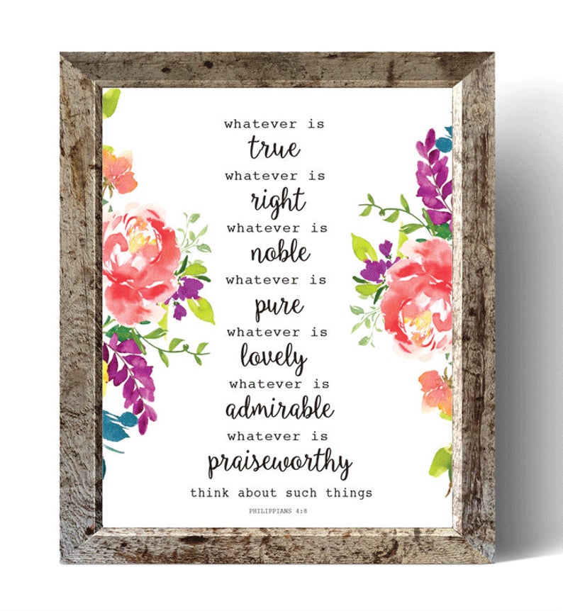 Philipians 4:8 Whatever is True, Bible Verse Art Print, Christian Wall ...