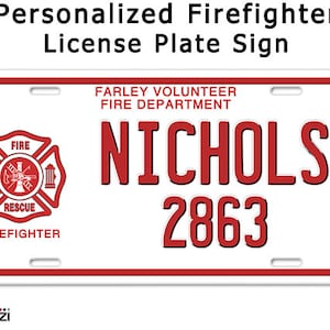 Firefighter Personalized License Plate Aluminum Sign Fireman ...