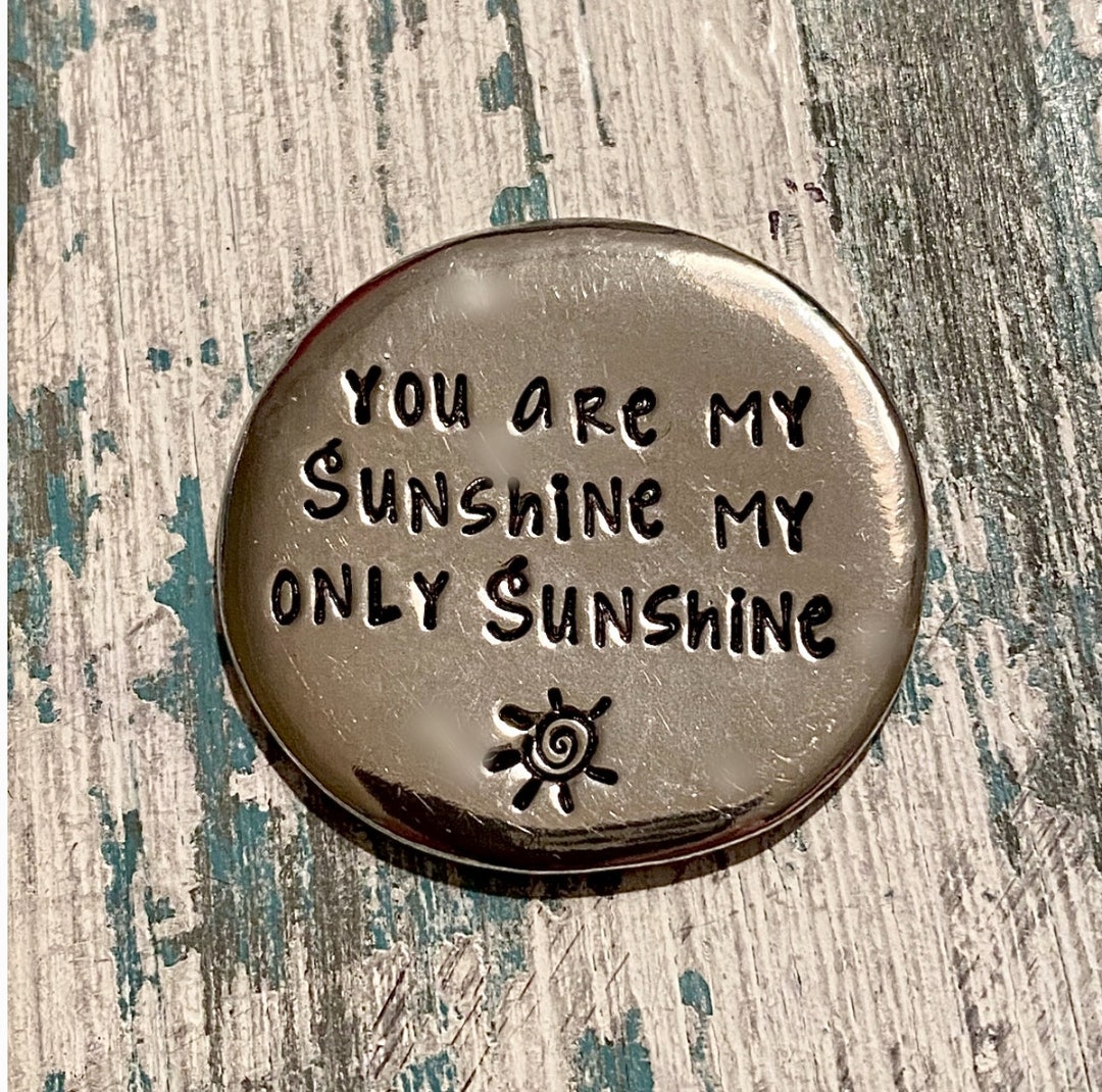 Hand Stamped, You Are My Sunshine, Sun, Pewter, Pocket Token, Wedding ...