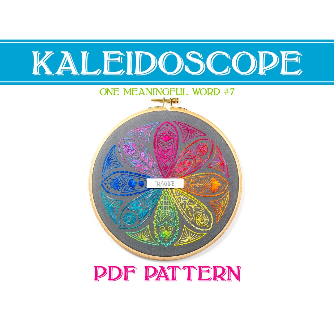 Kaleidoscope PDF Embroidery Pattern, One Meaningful Word, Flower Embroidery Pattern, Hand ...