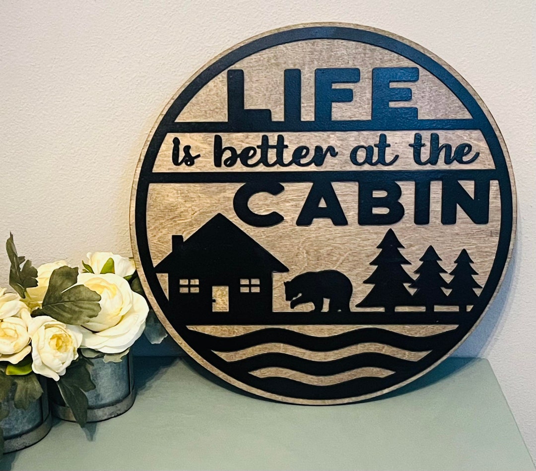 Life is Better at the Cabin Door Sign, New Home Gift, Round Door Hanger ...