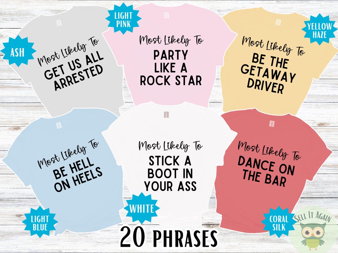 Matching Inappropriate Girls Trip Shirts, Funny Group Most Likely to T ...