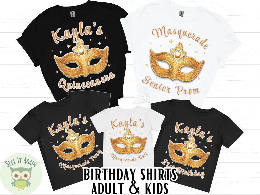 Custom Masquerade Party Shirts, Any Age Masquerade Birthday Party ...
