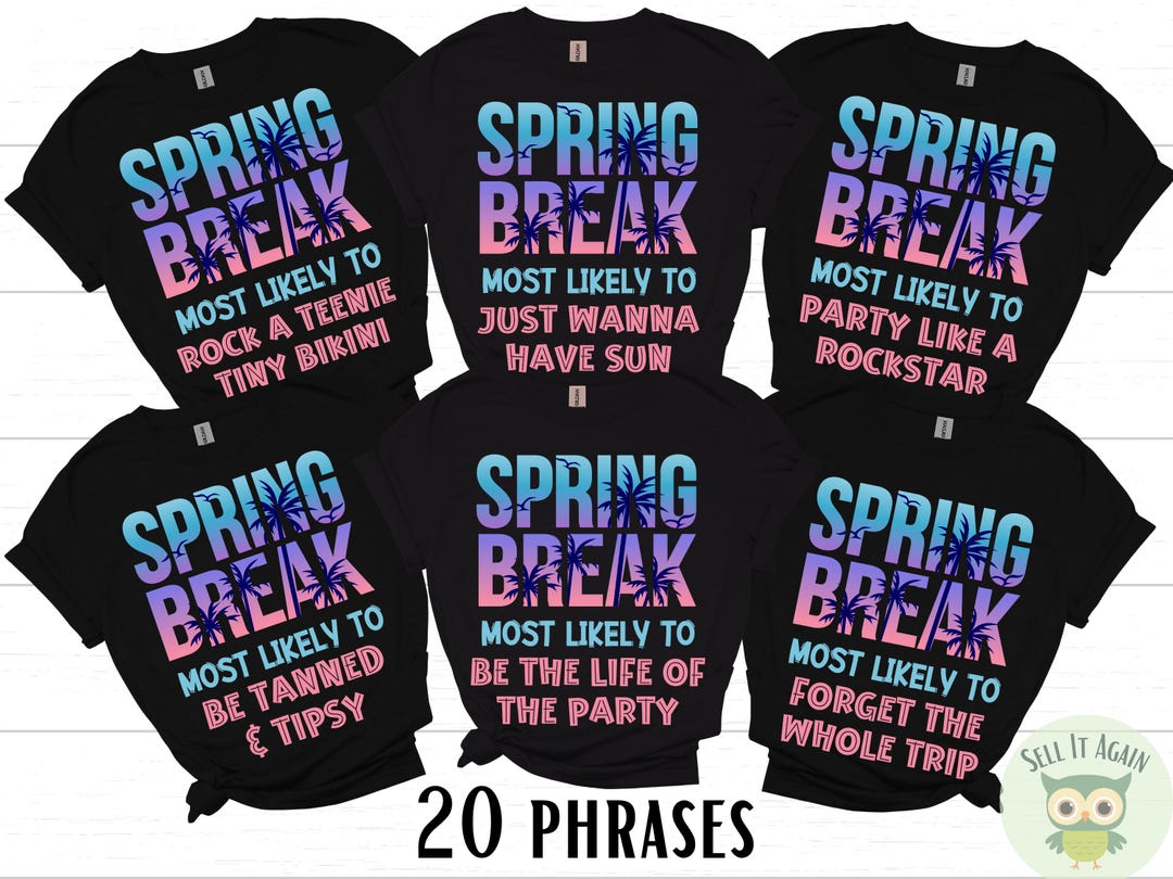 Spring Break Shirts, Funny Spring Break Vacation Tees, Matching Group ...