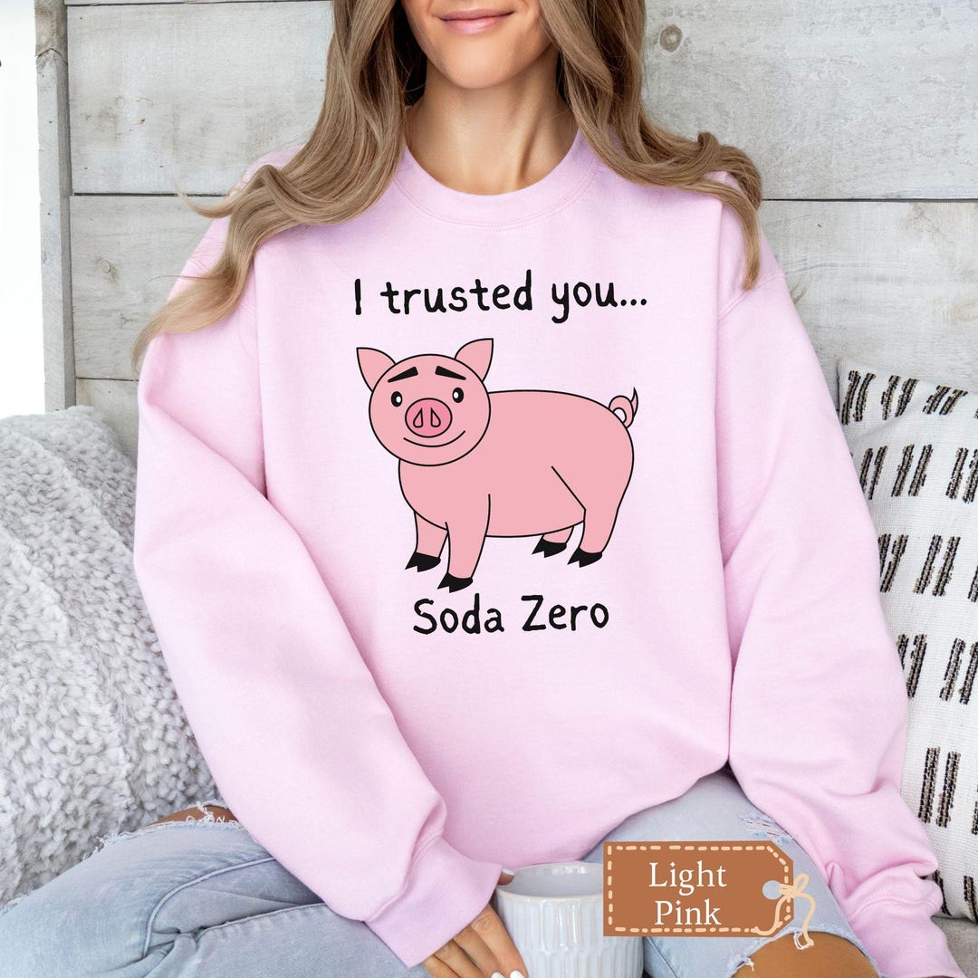 Funny Pig for Soda Lovers, Fatty People Sweatshirt, Hoodie, Jumper ...