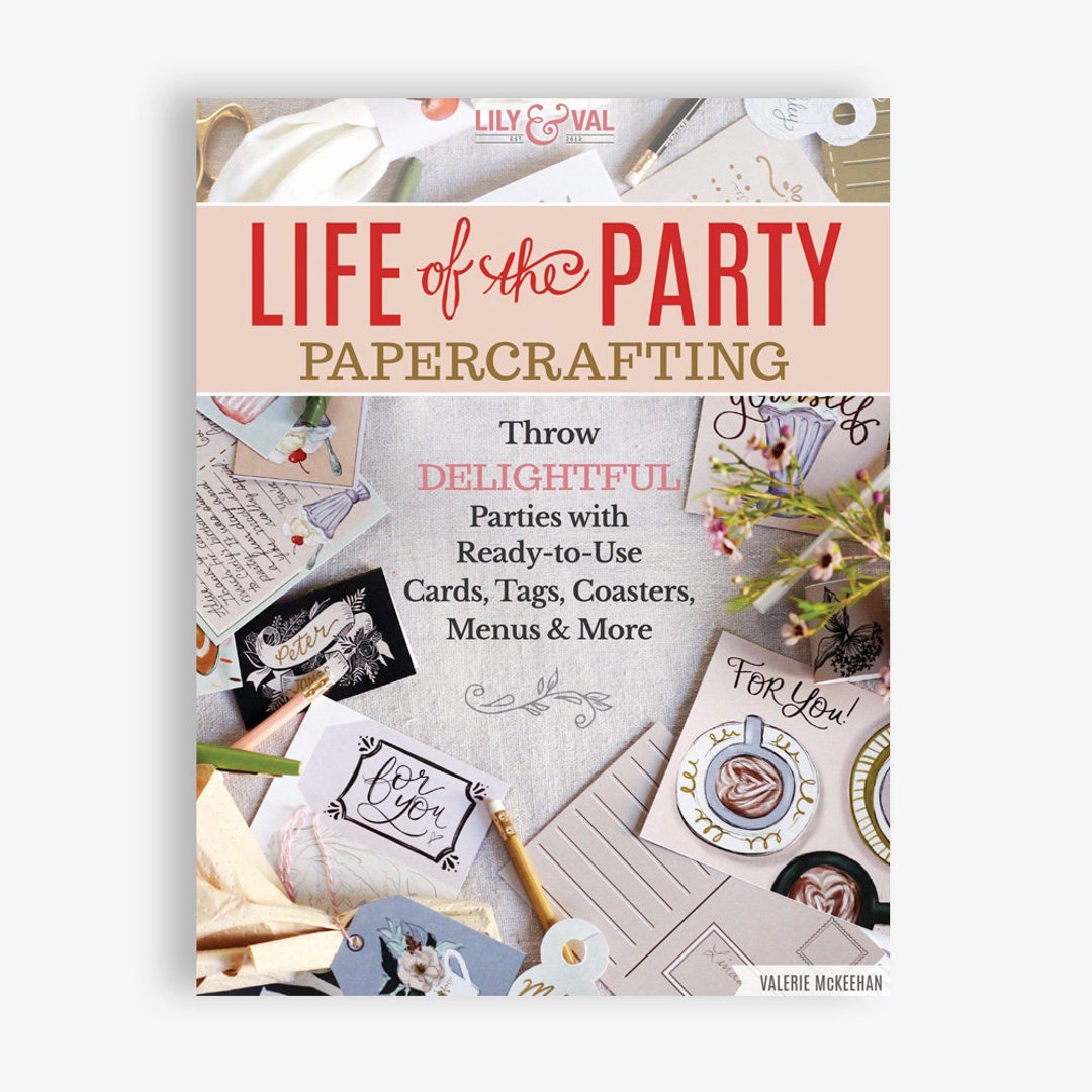 Life of the Party Papercrafting Book Valerie Mckeehan - Etsy