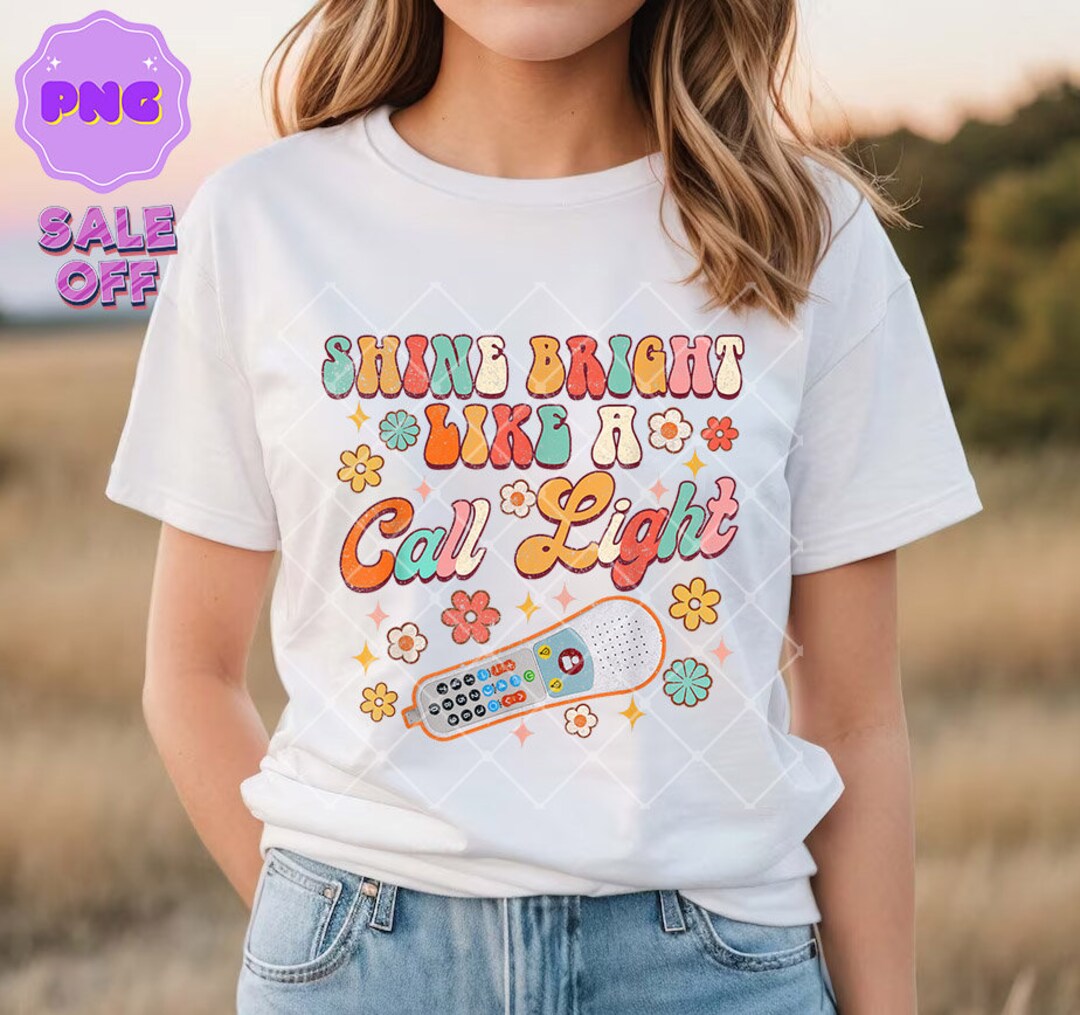 Shine Bright Like a Call Light Png Call Button Png Funny ICU - Etsy