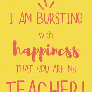 DIGITAL DOWNLOAD - Teacher Appreciation Bursting With Happiness Gift ...