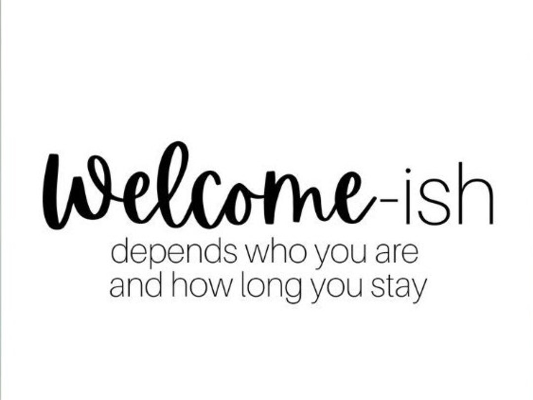DIGITAL DOWNLOAD welcome-ish Funny Sign Home Decor Printable Art ...