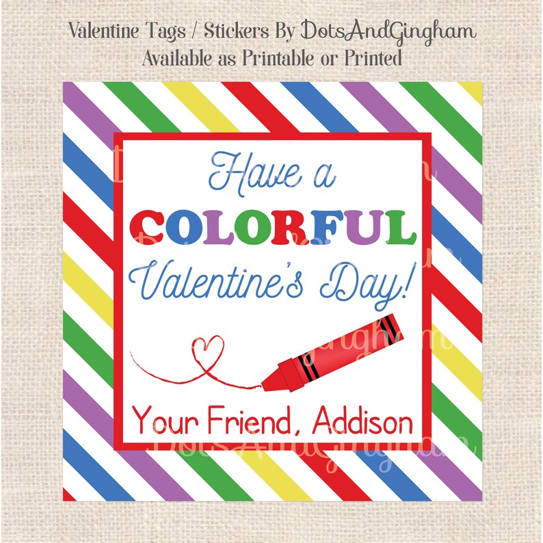 Valentine Color Tag, Color My World Valentine, Have a Colorful ...