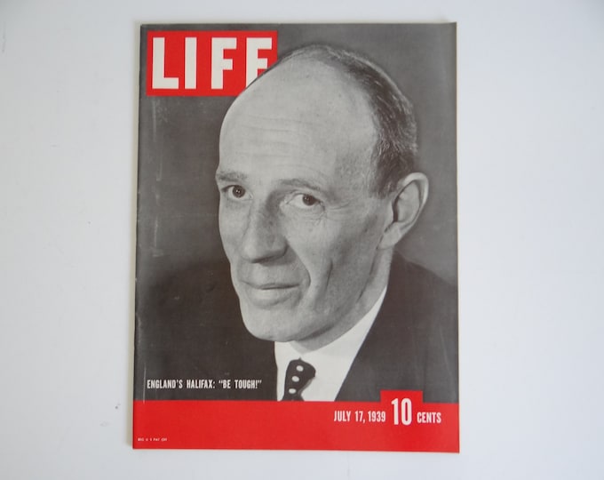 Vintage 1939 Life Magazine July 17 England's Halifax "be Tough ...