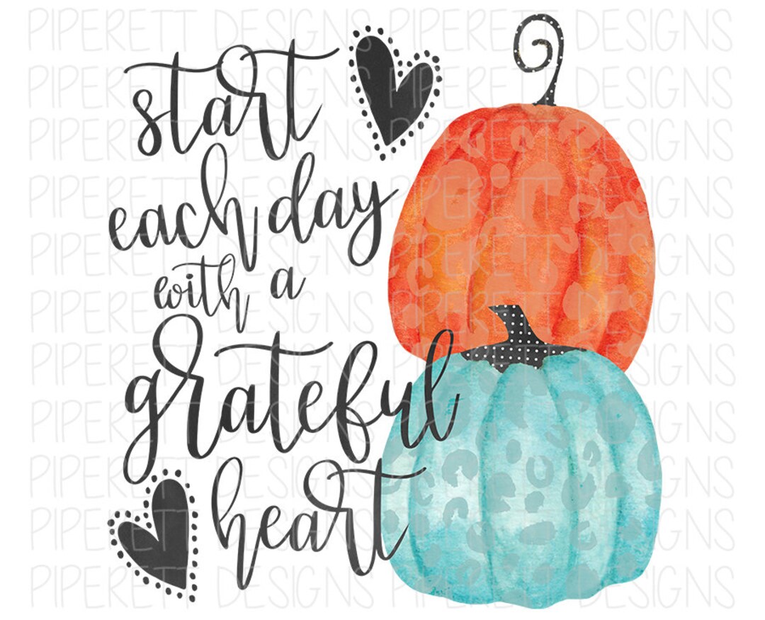 Start Each Day With a Grateful Heart Fall Pumpkin Leopard Print Autumn ...