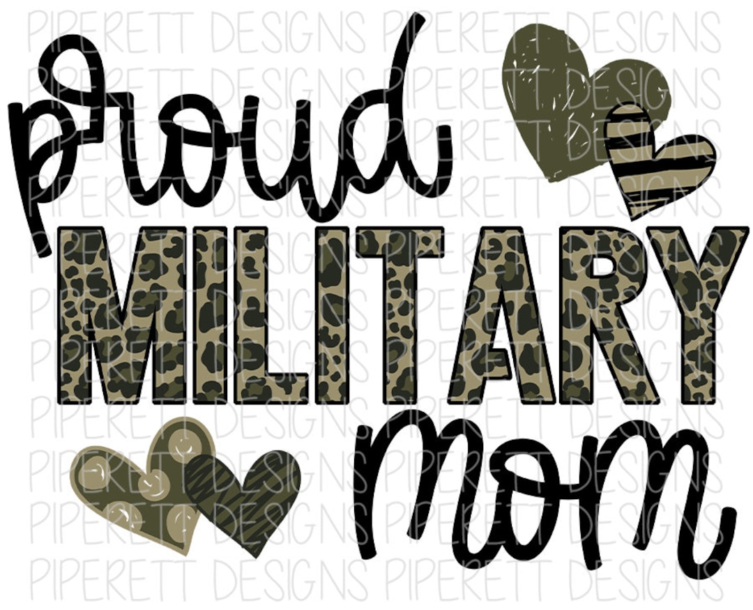 Proud Military Mom Camo Camouflage Leopard Print Cheetah Print PNG ...