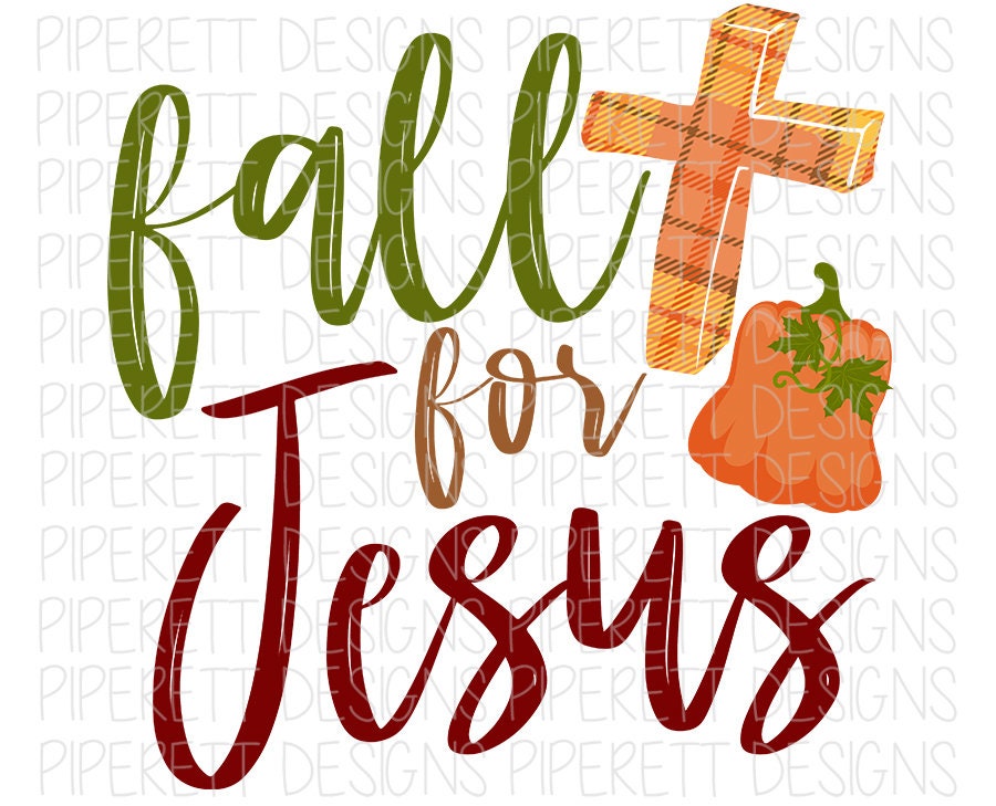 Fall for Jesus Autumn Cross Pumpkin Clipart PNG Download Sublimation ...