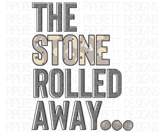 The Stone Rolled Away Christian Quote Jesus Resurrection - Etsy