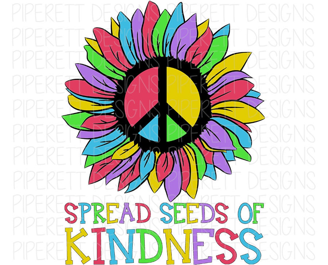 Spread Seeds of Kindness Rainbow Colorful Peace Sign Sunflower | Etsy