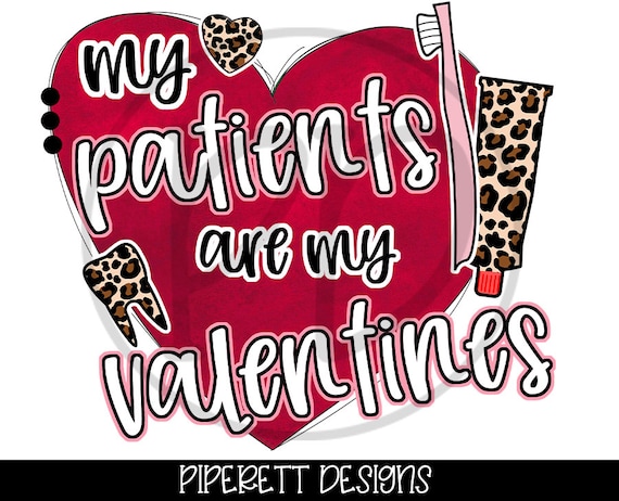 My Patients Are My Valentines Hair Dental Hygienist Dentist | Etsy