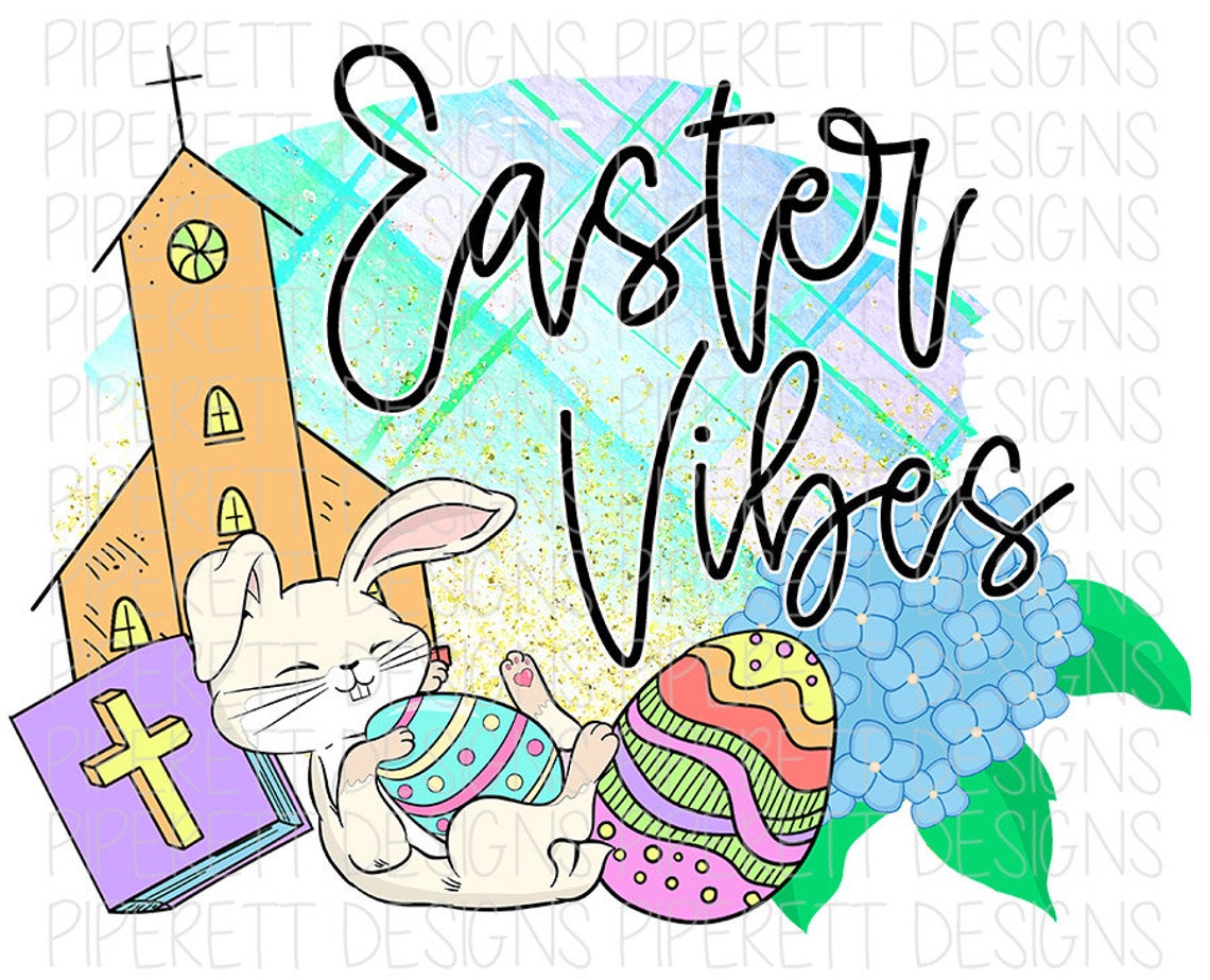 Easter Vibes Church Bunny Rabbit Eggs Flowers Spring Clipart | Etsy