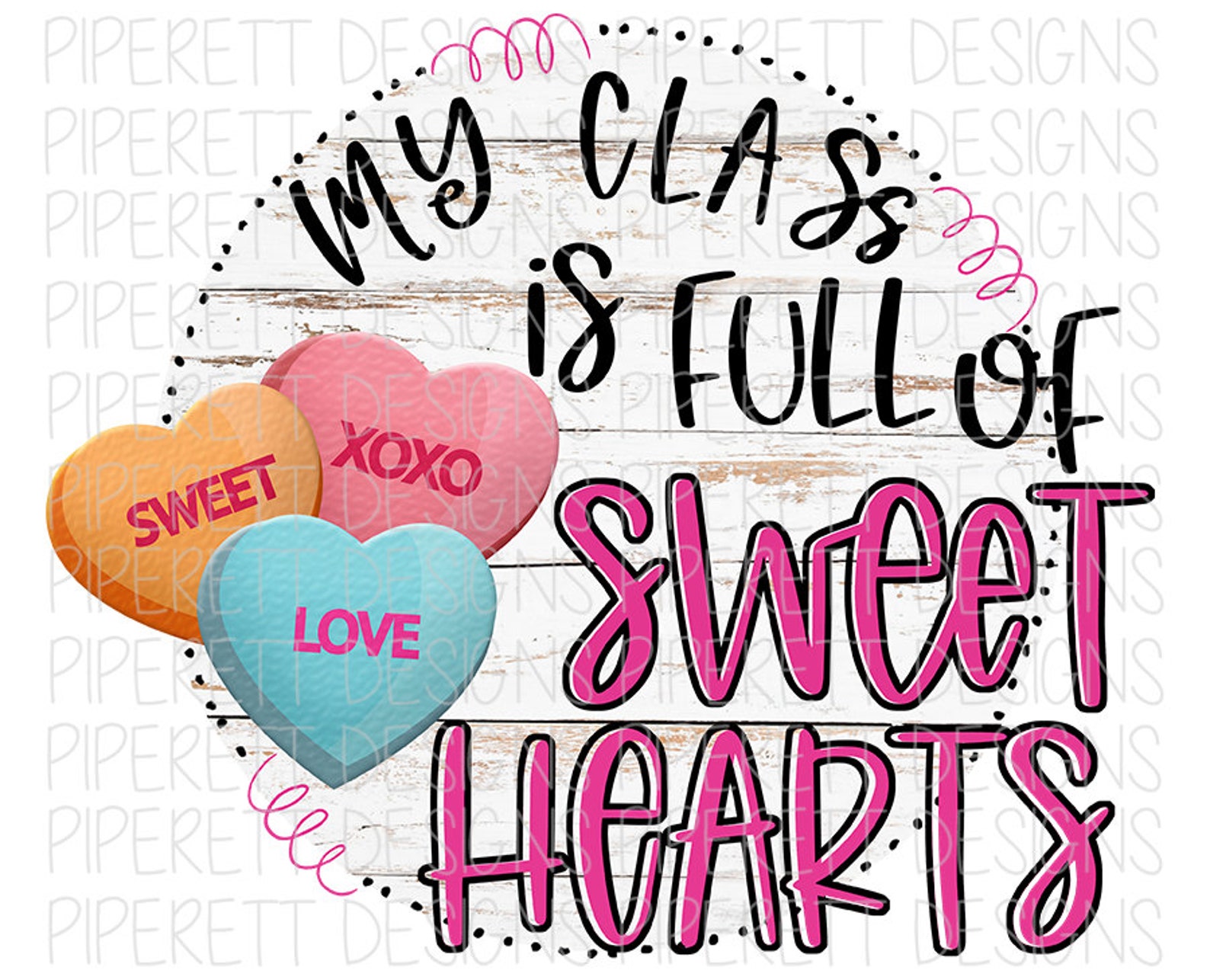 My Class is Full of Sweethearts Sweet Heart Conversation | Etsy