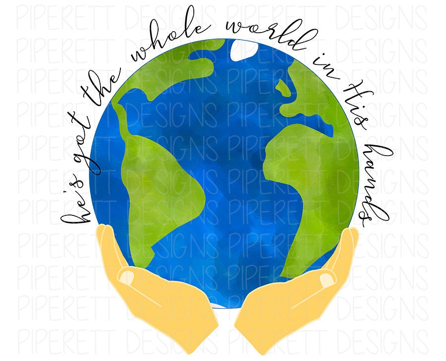 He's Got the Whole World in His Hands Christian Quote | Etsy