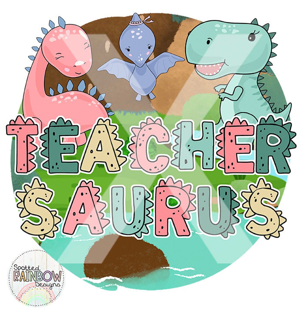 Teacher Saurus Dinosaur Theme Classroom Shirt Back to School Digital ...