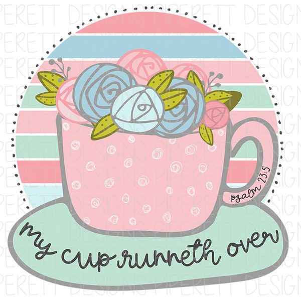 My Cup Runneth Over - Etsy