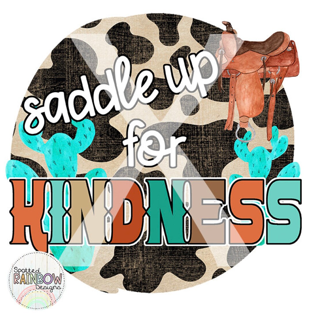 Saddle up for Kindness Western Cow Print Aztec Theme Classroom Shirt ...