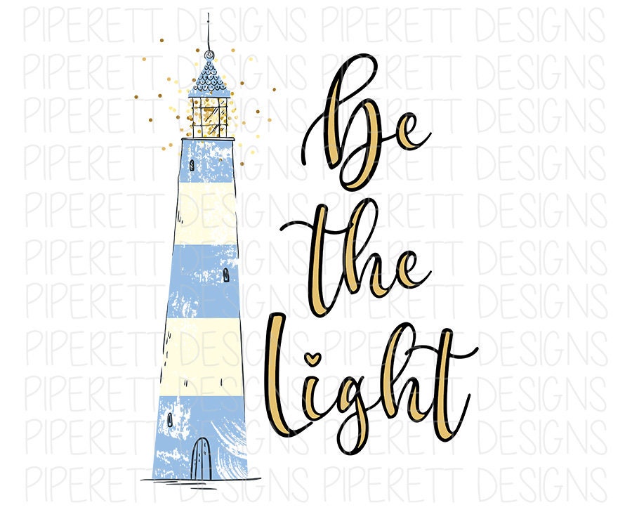 Be the Light Lighthouse Nautical Bible Verse Quote Clipart PNG Digital ...