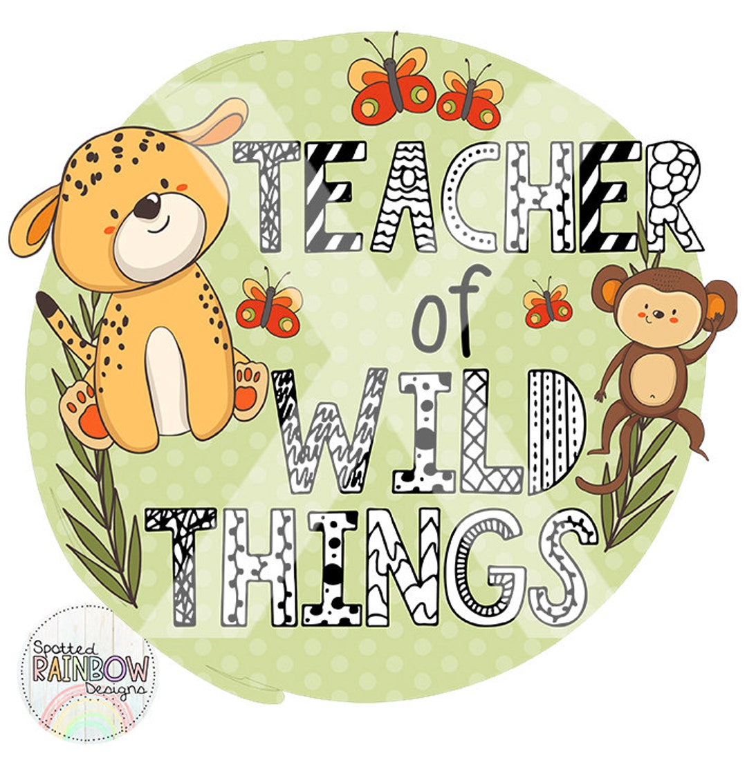 Teacher of Wild Things Jungle Safari Classroom Theme Shirt Back to ...